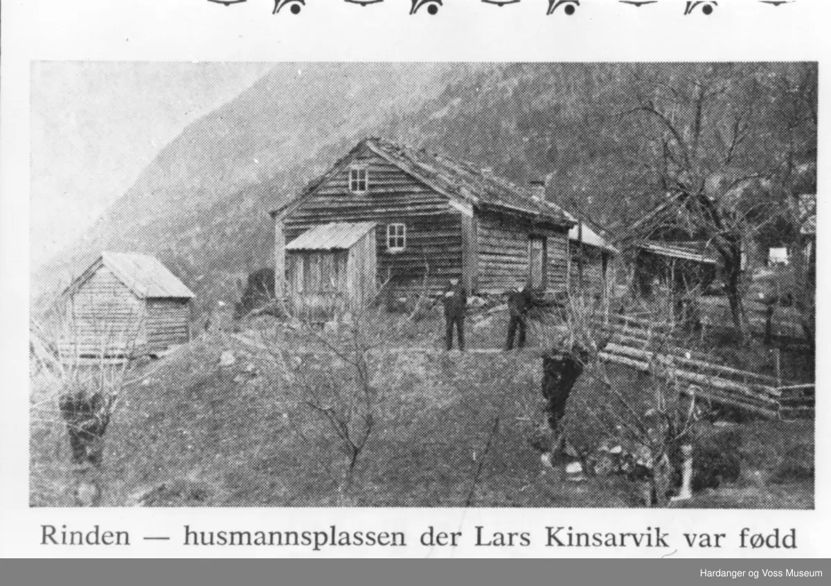 Rinden - husmannsplassen der Lars Kinsarvik var fødd - Hardanger og ...