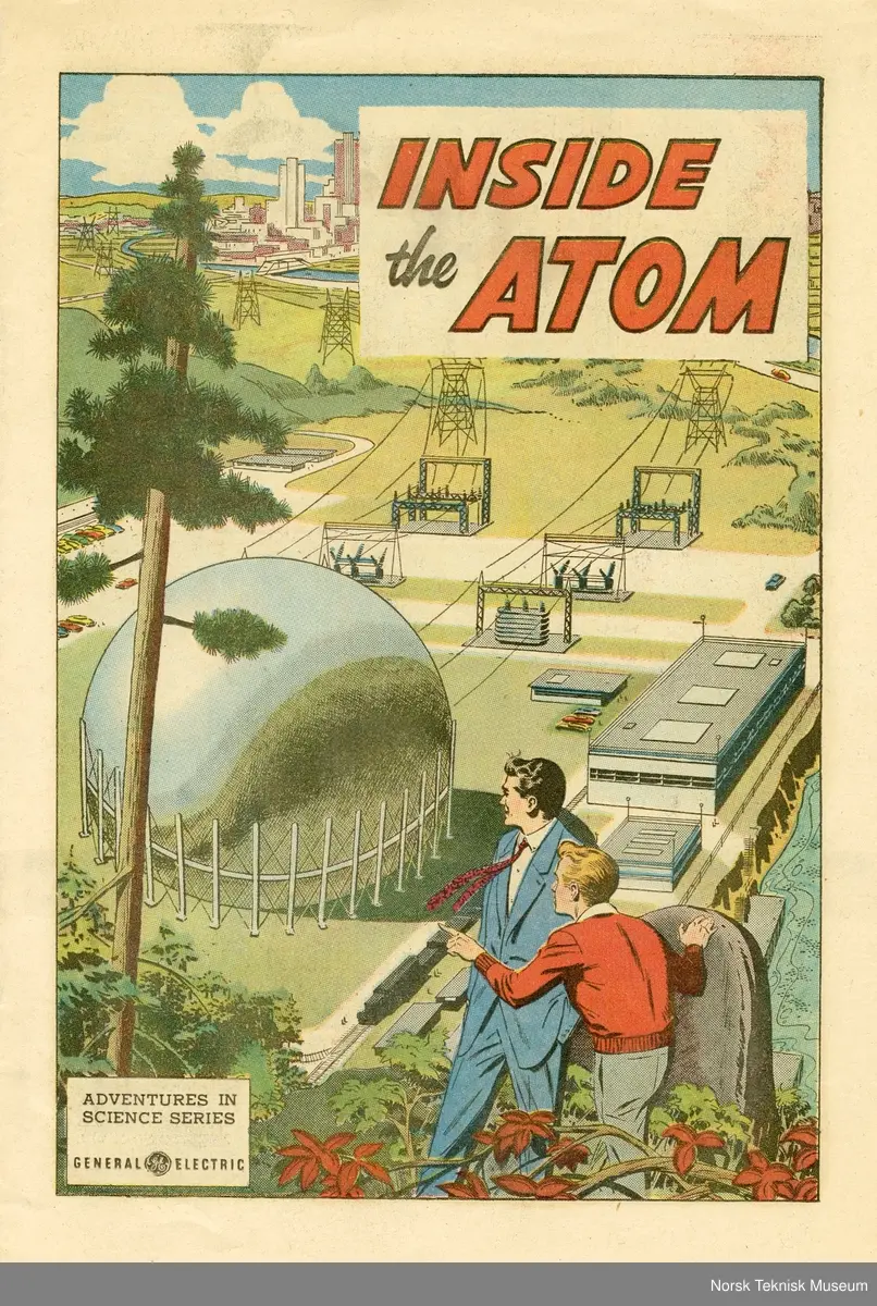 Inside the Atom - Norsk Teknisk Museum / DigitaltMuseum